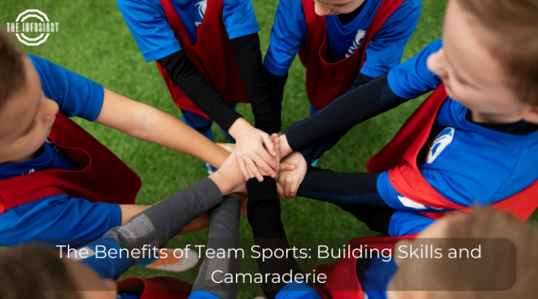 The Benefits of Team Sports: Building Skills and Camaraderie - The ...
